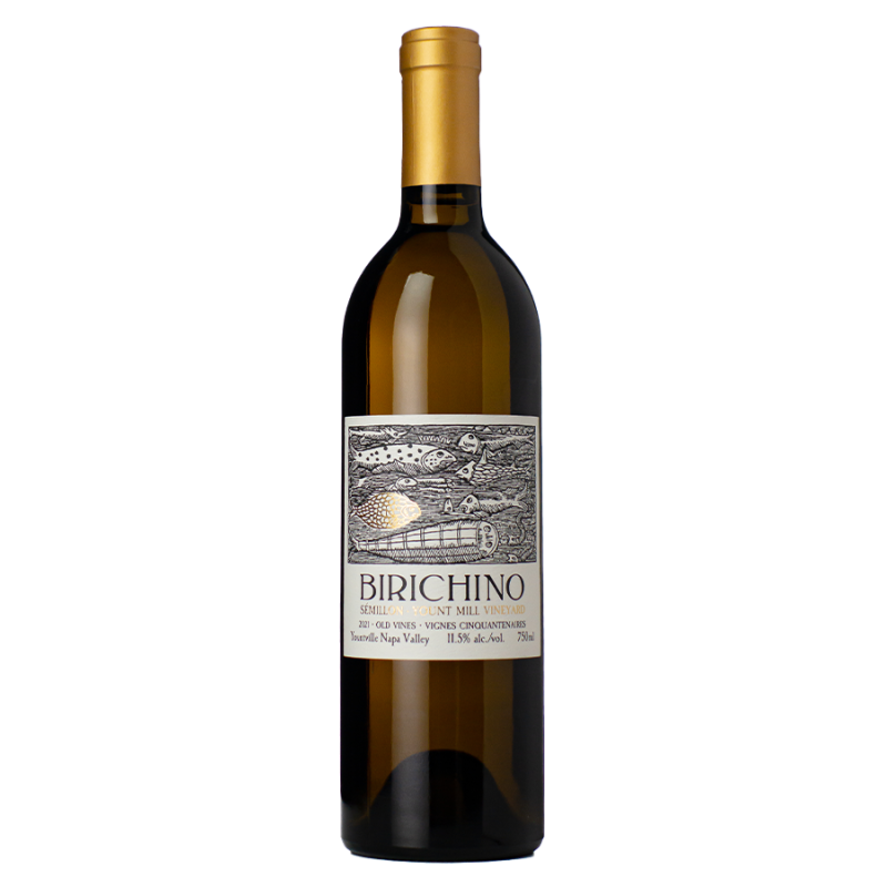 Birichino Yount Mill Vineyard Sémillon 2021